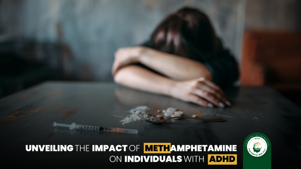 Unveiling the Impact of Methamphetamine on Individuals with ADHD ...